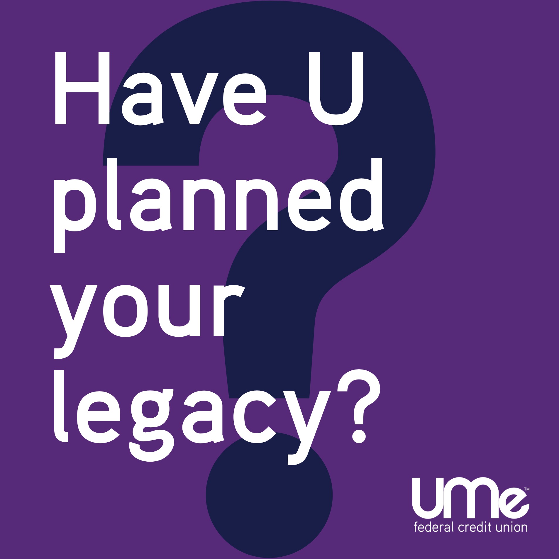 Estate Planning: Secure Your Future with UMe’s Help - UMe Credit Union