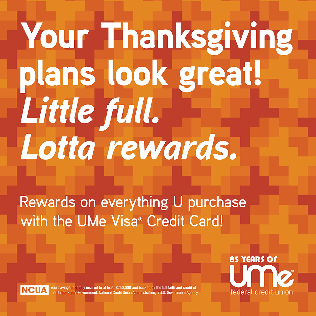 The Recipe for a More Rewarding Thanksgiving - UMe Credit Union