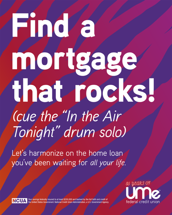 Can U Feel It? It’s the Perfect Time for a UMe Home Loan! - UMe Credit ...