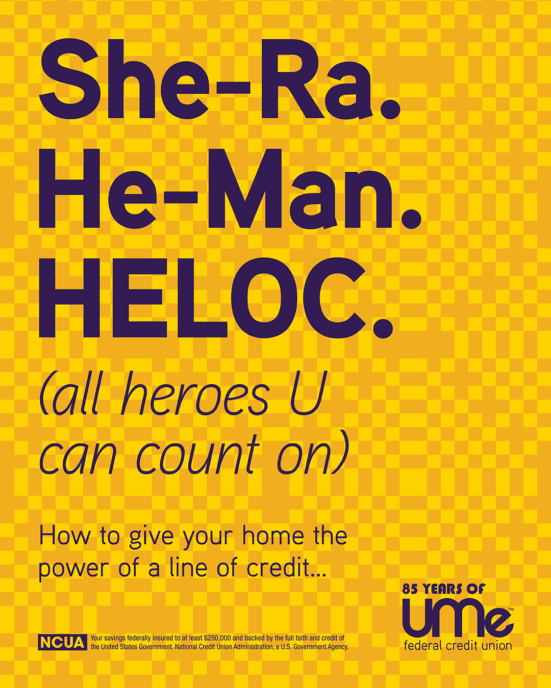 Rule Eternia (and Your Life) with a 5.99% HELOC! - UMe Credit Union
