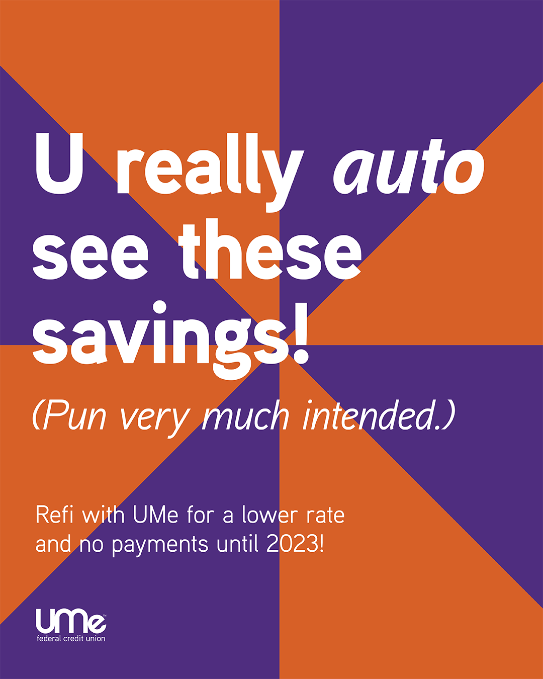Refi Your Ride with UMe for a Lower Rate & No Payments until 2023 ...